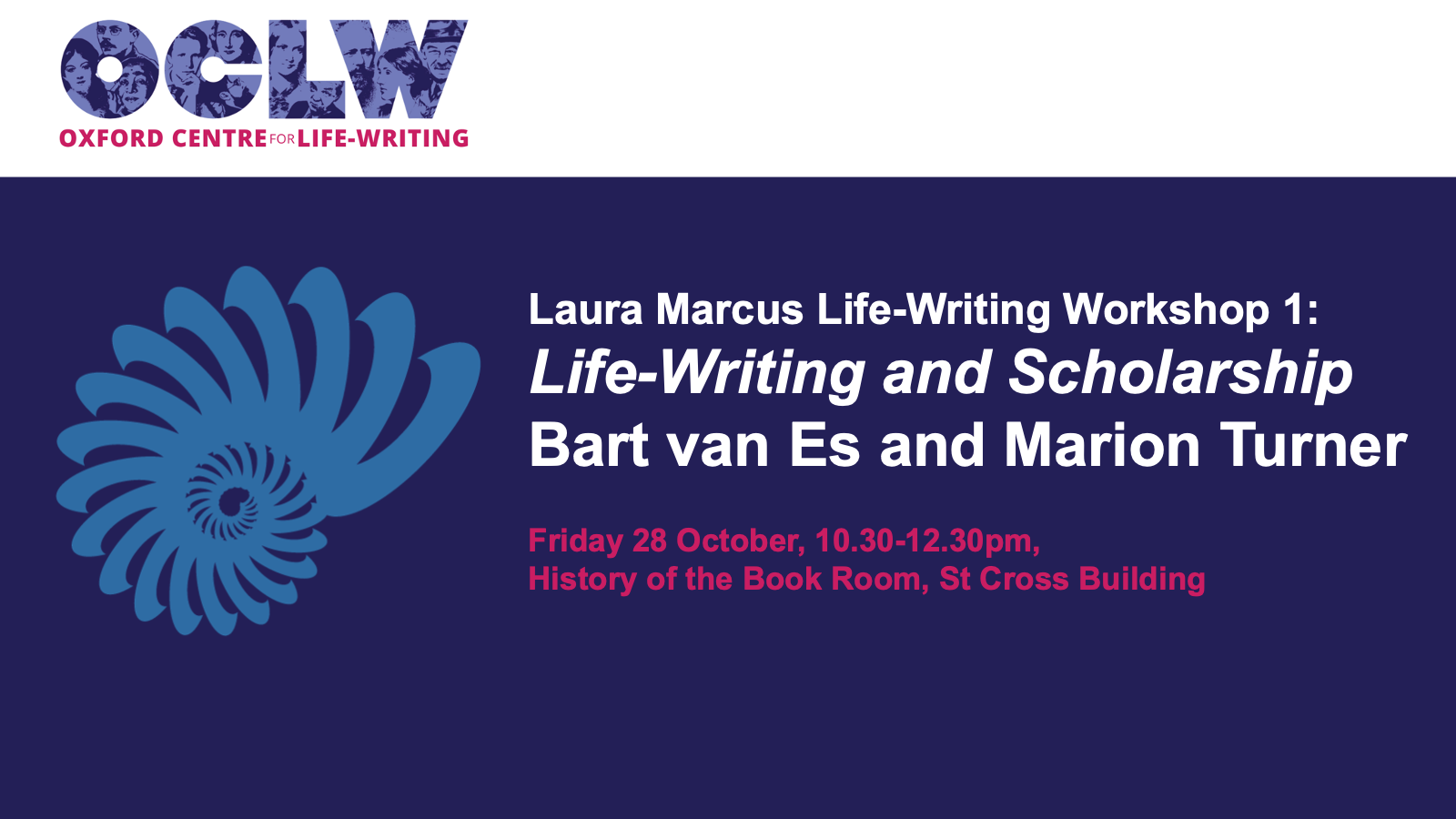 Laura Marcus Life-Writing Workshop 1: Life-Writing and Scholarship ...