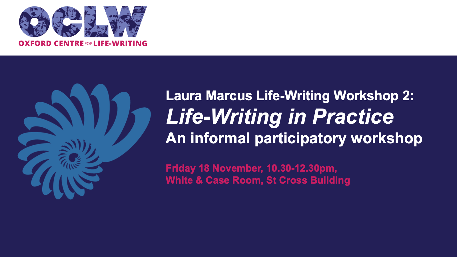Laura Marcus Life-Writing Workshop 2: Life-Writing in Practice | The ...